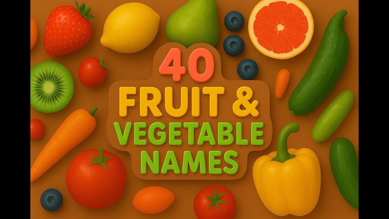 40 Fun Fruit & Veggie Names for Kids | Learning English Fruit ...