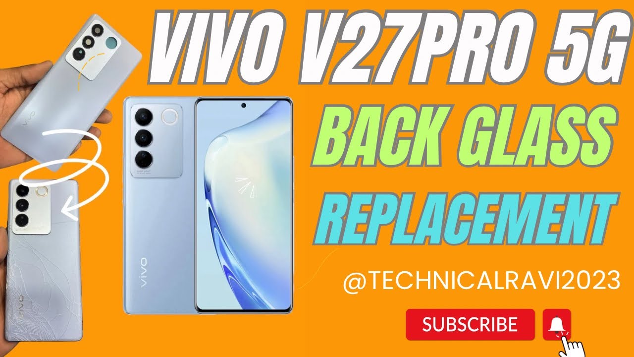 Vivo V27 Pro 5G Back Glass Replacement || Vivo V27 Back Glass Change🔥🔥 ...