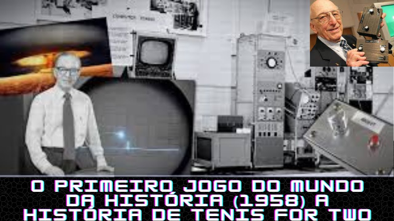 🎮O primeiro jogo do mundo da historia (1958) A história de Tenis For ...