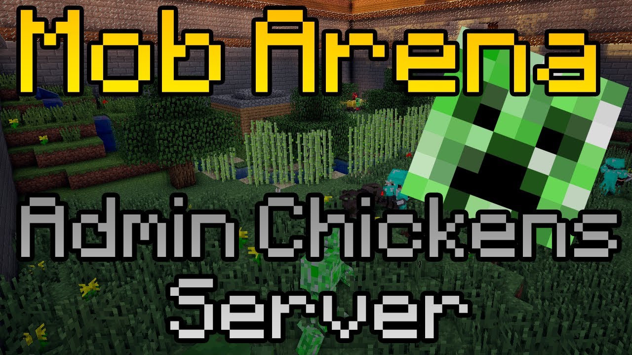 Mob Arena on The Admin Chickens Server - With ShadowsFusion - YouTube