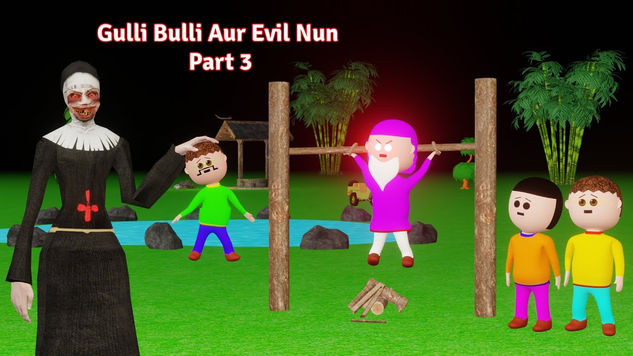 Gulli Bulli And Evil Nun Part 3 | Chhota Gulli Bulli | Gulli Bulli ...