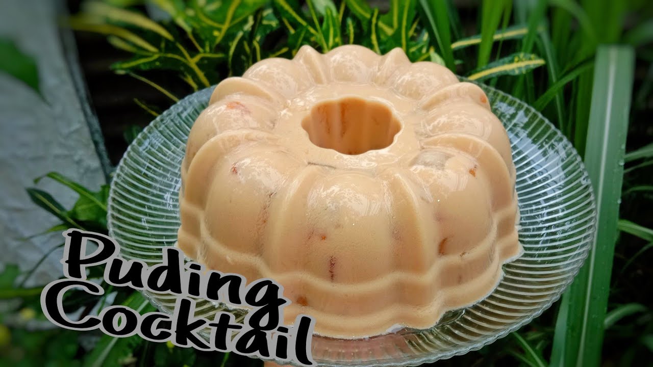 Puding Cocktail || Puding Cocktail Buah Buahan Mudah dan Sedap - YouTube