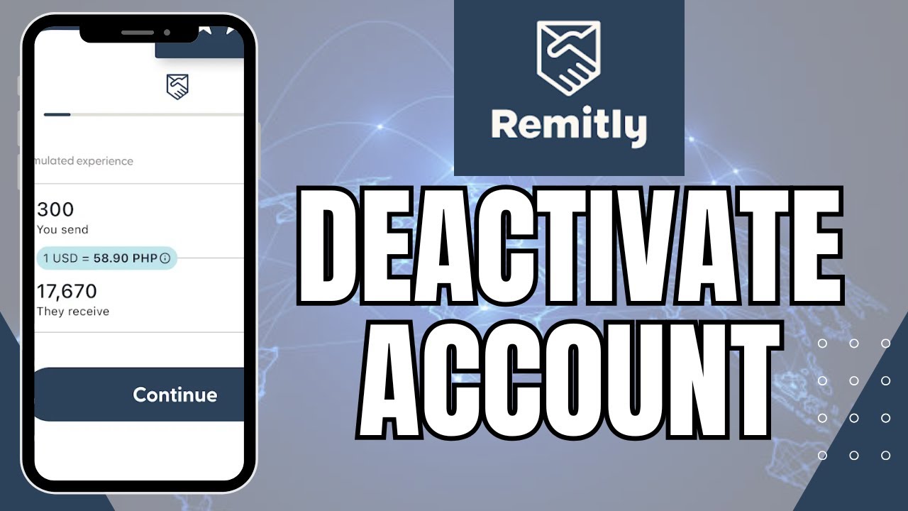 How to Close Remitly Account 2025? - YouTube