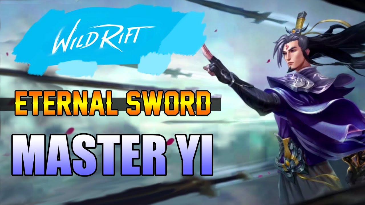 ETERNAL SWORD SKIN GAME PLAY - MASTER YI - YouTube