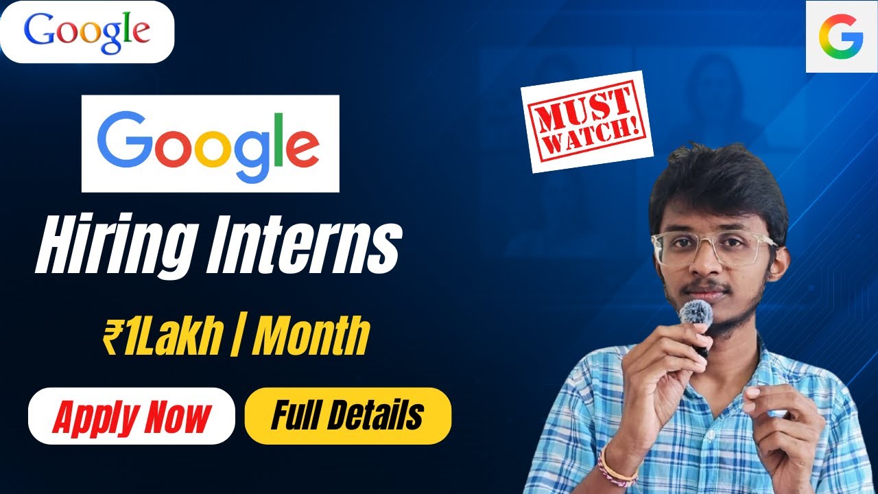 Google Internship 2026: Full Guide to Crack Winter Internship + Tips ...