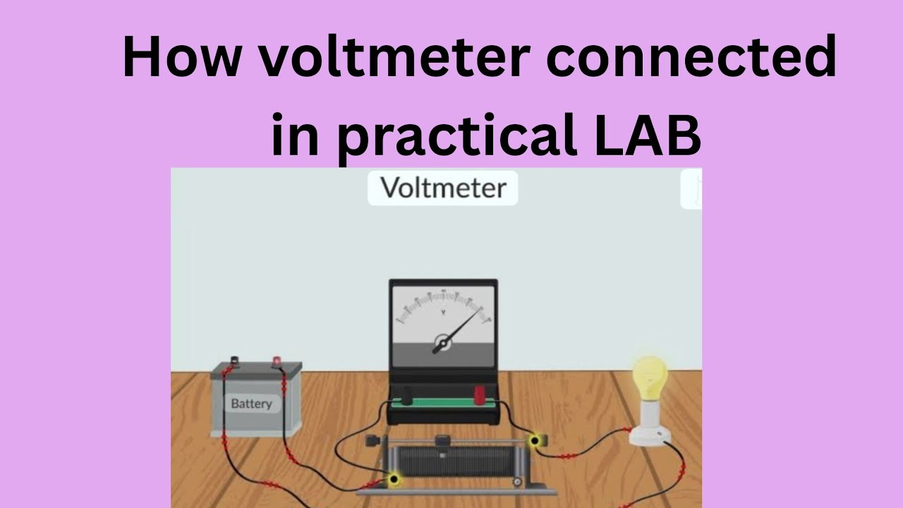 How voltmeter connected in practical LAB - YouTube