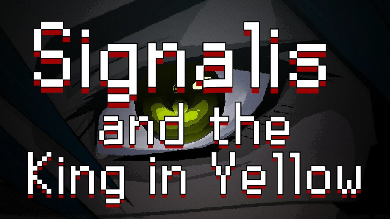 Discovering the Haunting Connection: Signalis and the King in Yellow ...