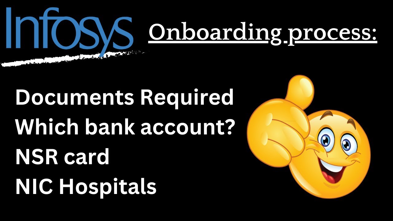 Infosys onboarding process 2024 | Documents required , Bank account ...