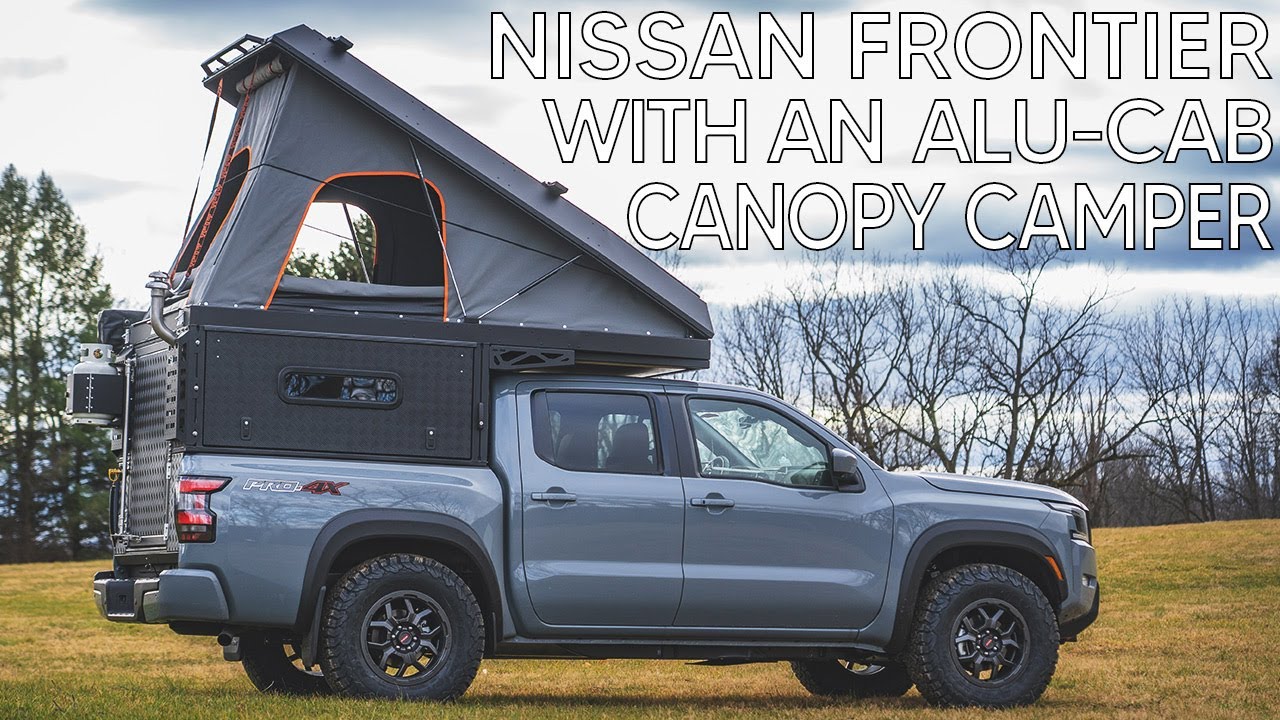 Nissan Frontier Pro 4X With Alu Cab Canopy Camper Tour YouTube