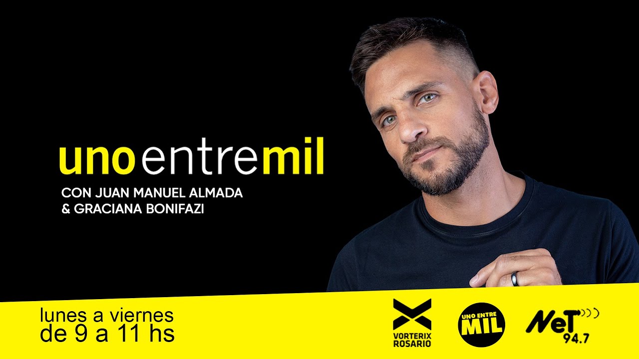 [EN VIVO] #UnoEntreMil con Juan Manuel Almada & Graciana Bonifazi ...