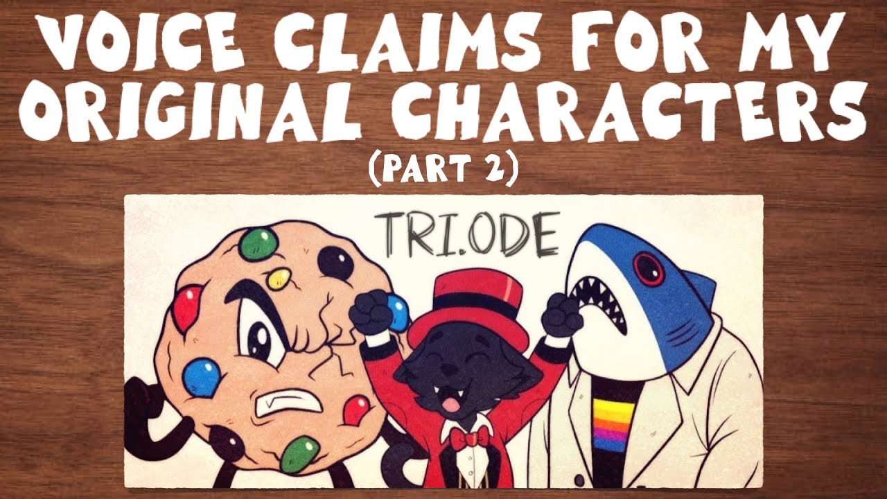 Voice Claims for my Original Characters (Part 2) - YouTube