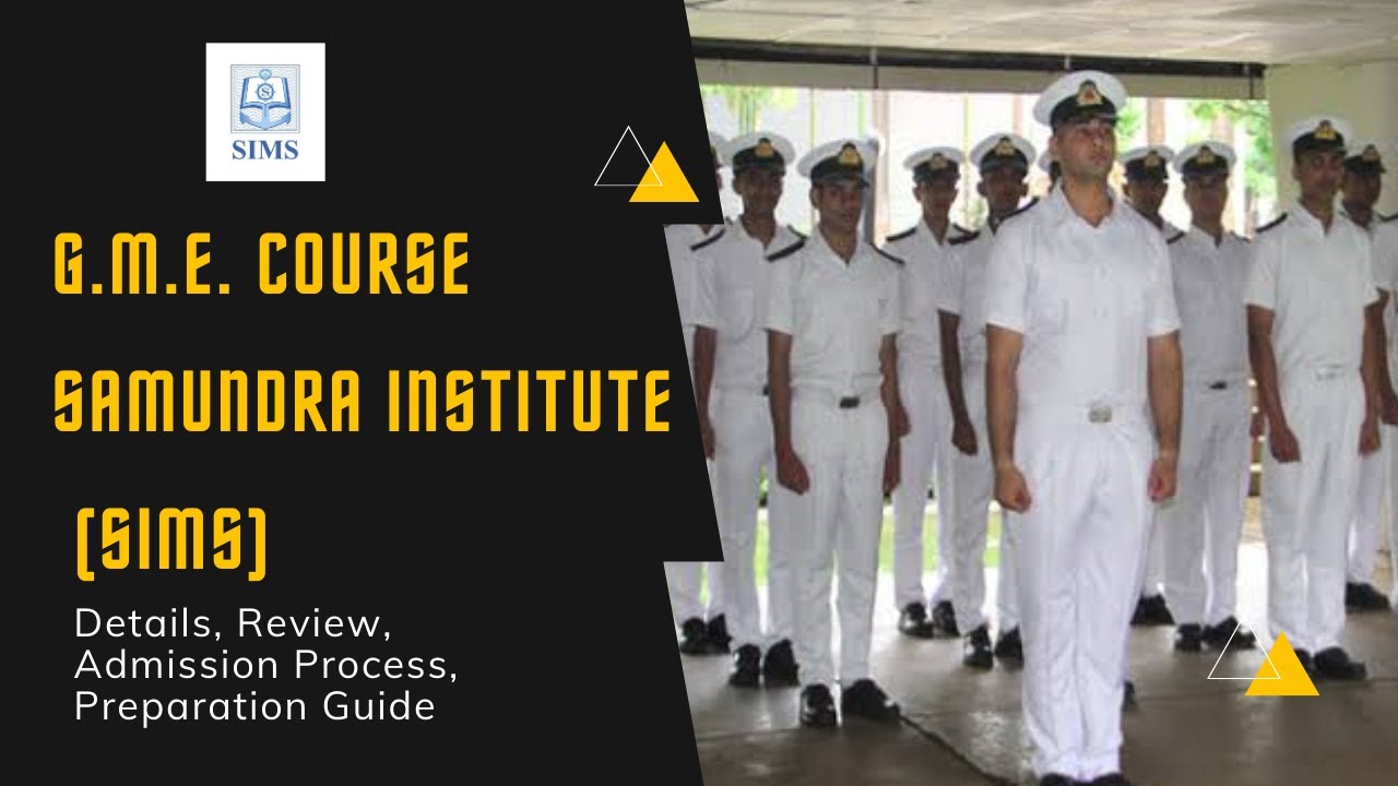 Graduate Marine Engineer (GME) Course in Samundra Institute (SIMS ...