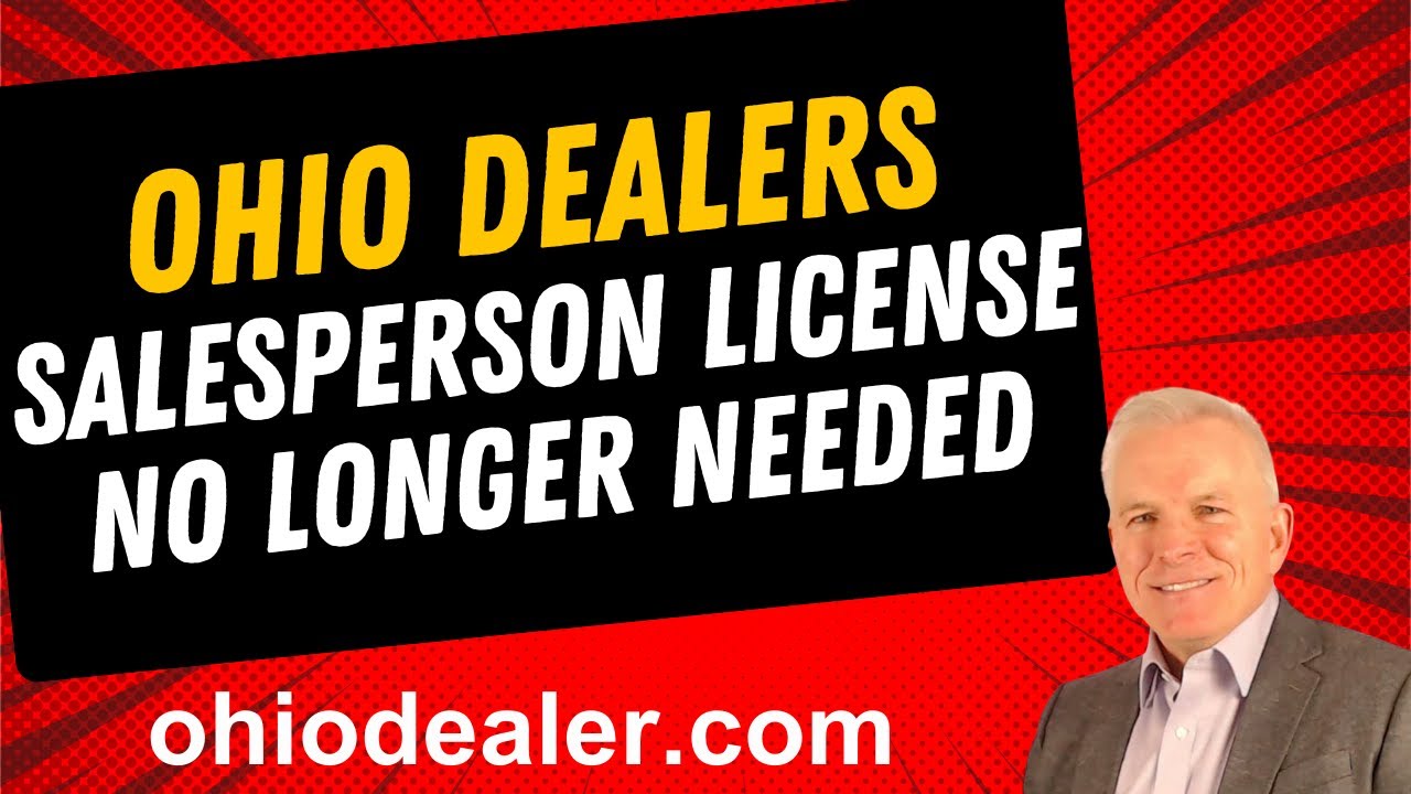 Ohio Dealer License Sales Person Requirements-Official Ohio Dealer ...