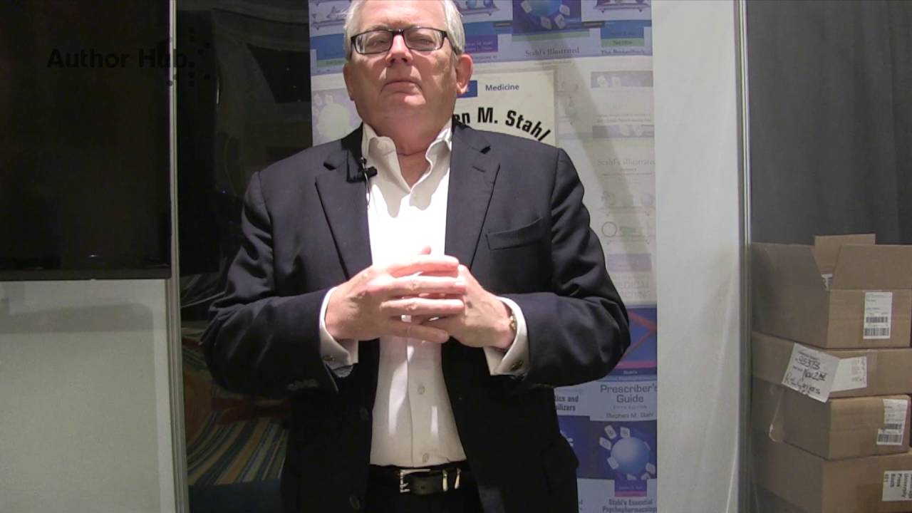 An Interview with Dr.Stephen M. Stahl - YouTube