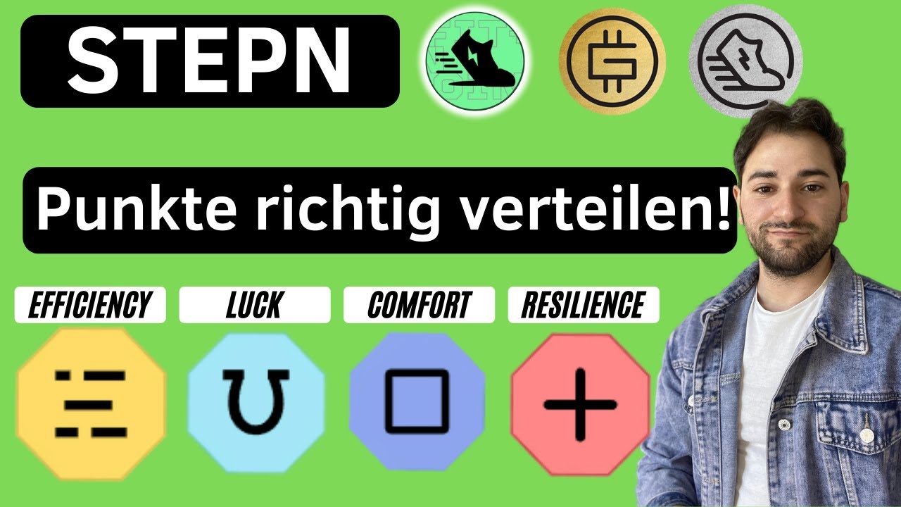 STEPN: Punkte richtig verteilen! - Was ist die beste Strategie? (Eff. - Luck - Comfort ...