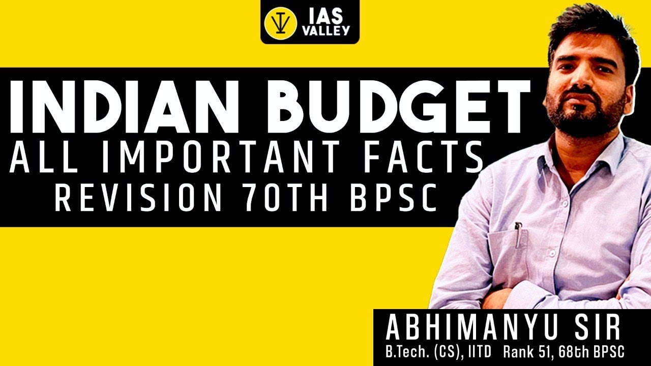 Indian Budget 2024-25 for 70th BPSC | Must-Watch Last-Minute Revision ...