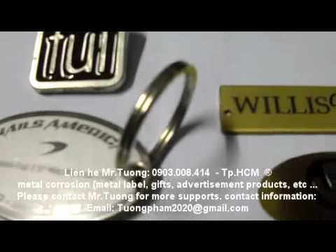 0903.008.414 -- Tp.HCM   Ăn mòn kim loại nhãn mác, quà tặng, sản phẩm quãng cáo