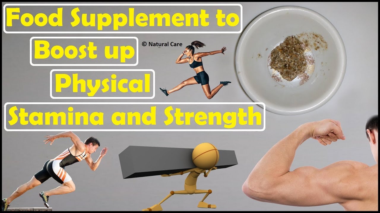Food Supplement to Boost up Physical Stamina and Strength - YouTube