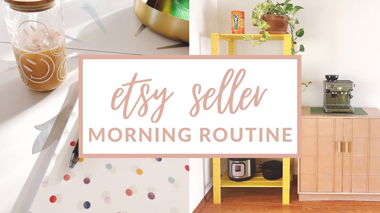 My Morning Routine as an Etsy Shop Owner - YouTube
