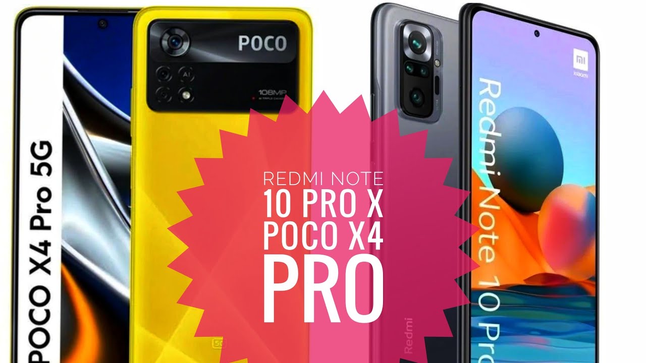 REDMI NOTE 10 PRO X POCO X4 PRO GLOBAIS(COMPARATIVO BÁSICO) - YouTube