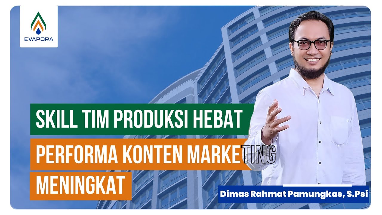 Mengembangkan Skill Tim Produksi Konten untuk Meningkatkan Performa ...