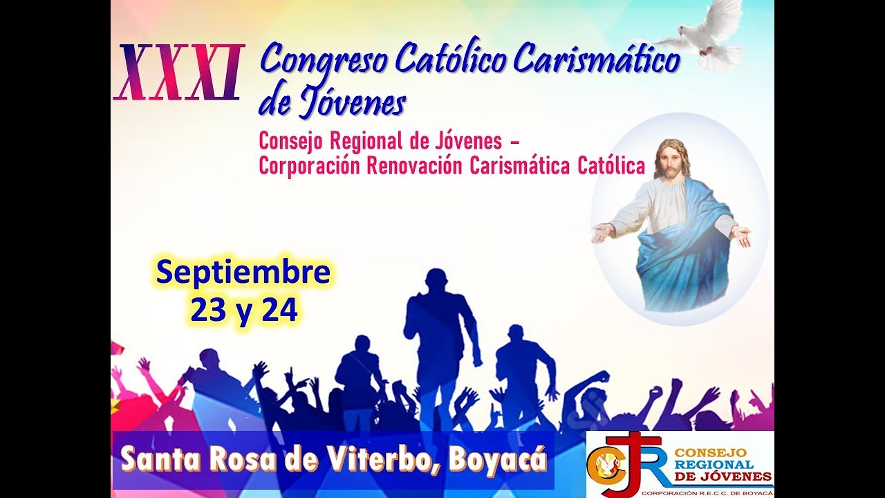 XXXI CONGRESO CARISMATICO CATOLICO DE JOVENES - YouTube