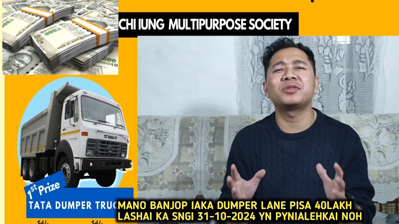 Dumper lane 40lakh Lashai 31-10-2024 yn Pynialehkai noh ha Bosco Pnar ...