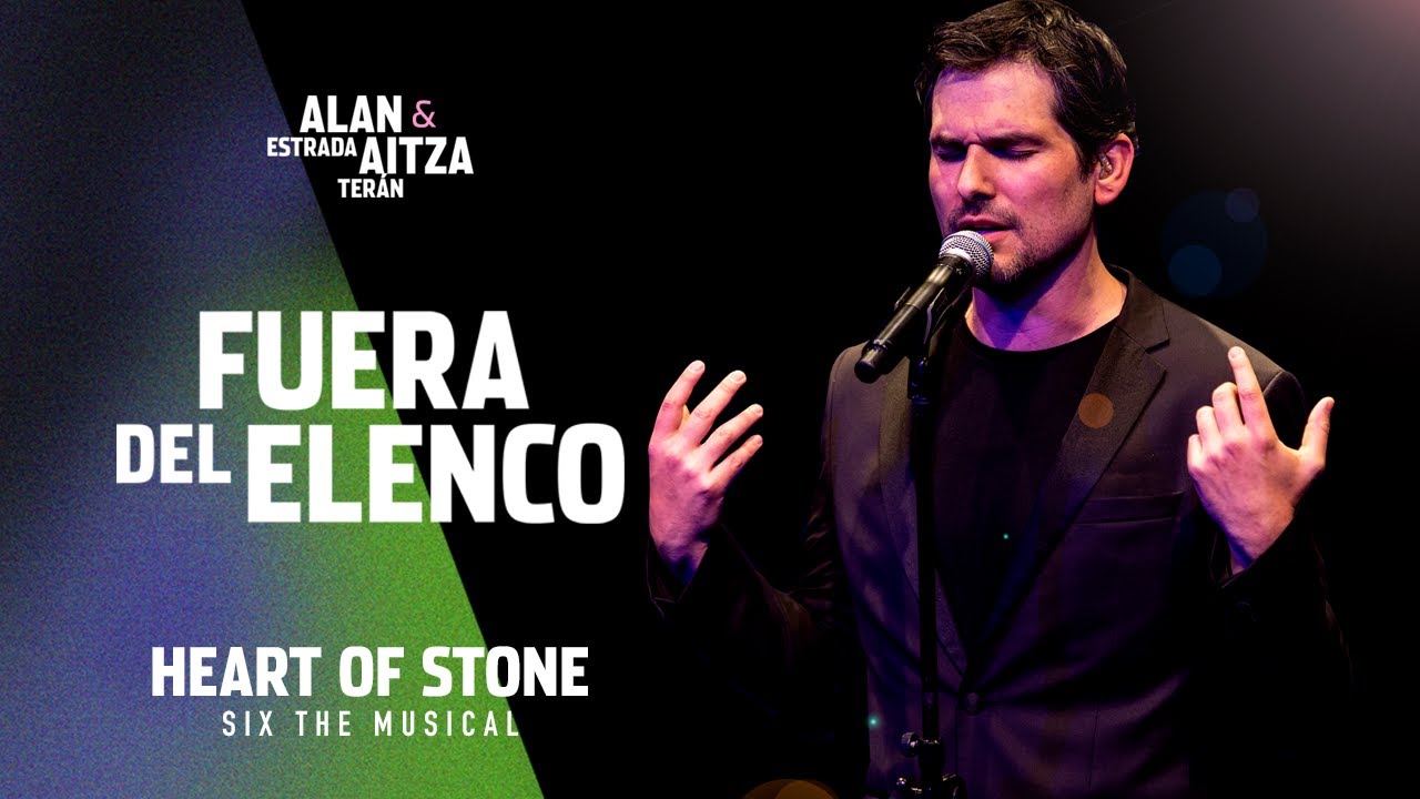 Alan Estrada - Heart of stone · SIX The Musical | Fuera del Elenco 2020 ...