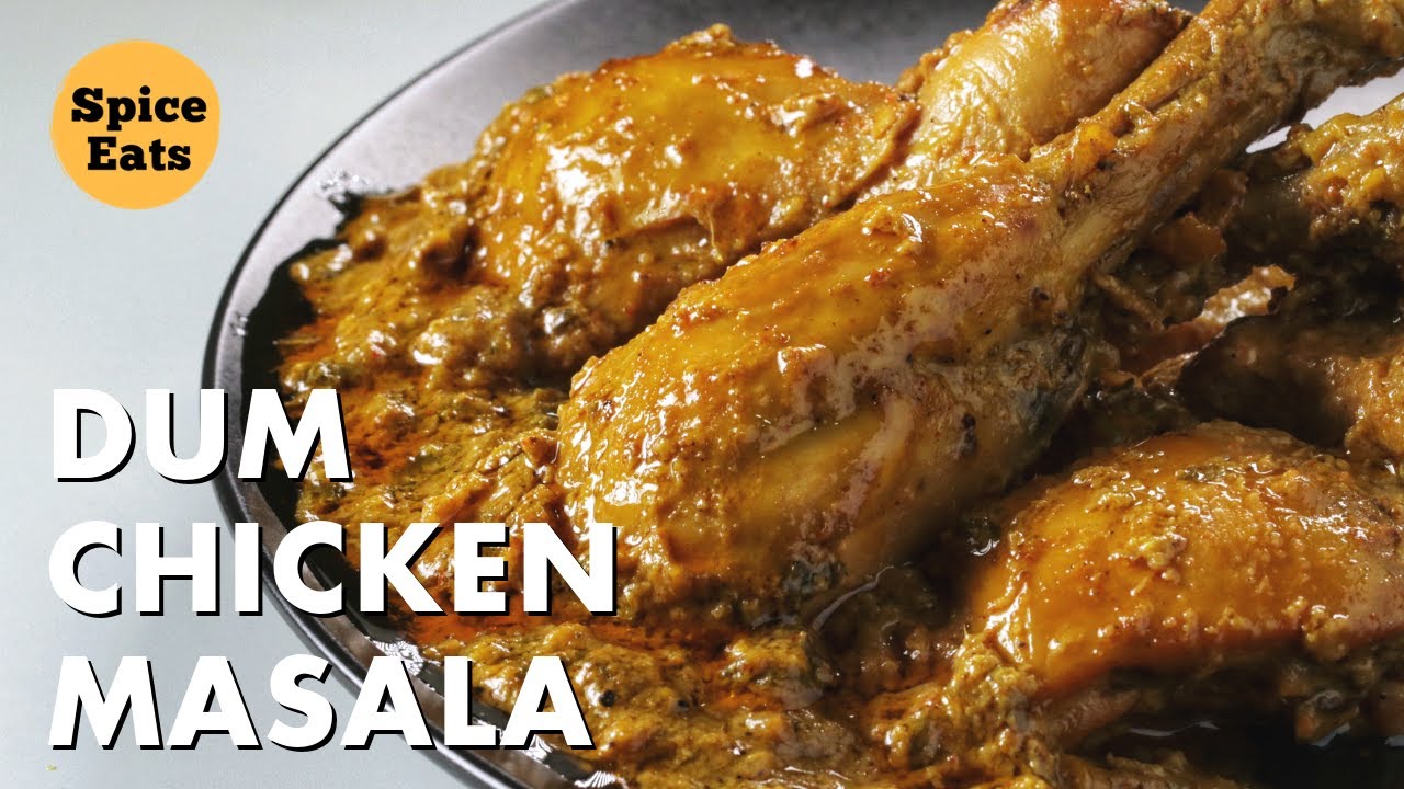 DUM CHICKEN MASALA | DUM CHICKEN HYDERABADI | DUM KA MURGH | DUM ...
