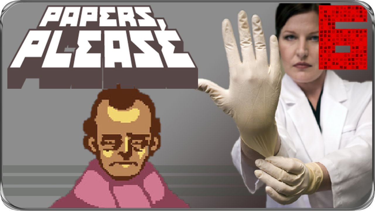 Papers Please, 6: Manual Search! - TryHardShow - YouTube