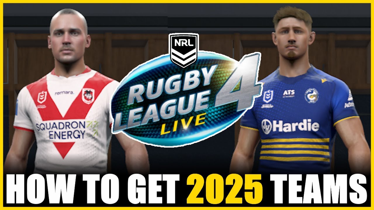 How to Get 2025 NRL Teams on Rugby League Live 4 (RLL4 Fanhub Tutorial ...