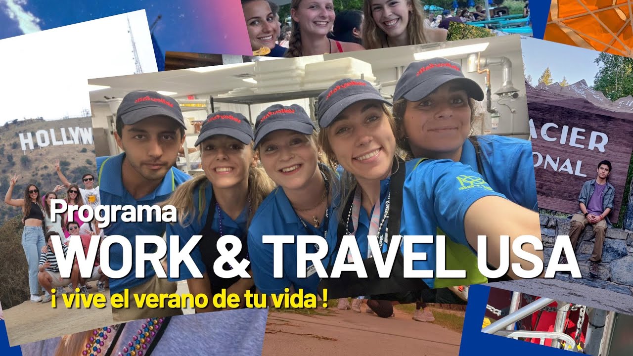 Qué es Work and Travel USA: viaja, trabaja y pasa el verano de tu vida ...