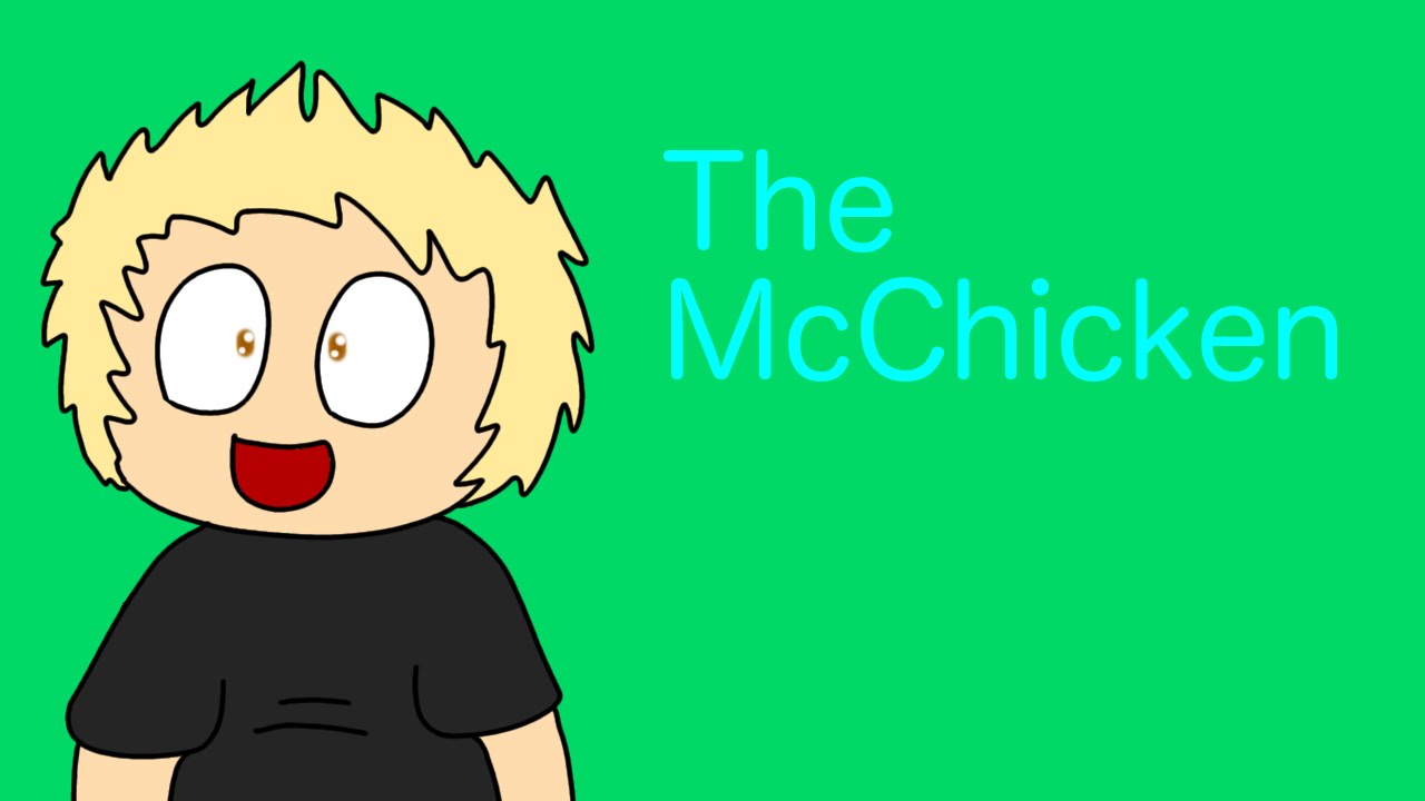 The McChicken - YouTube
