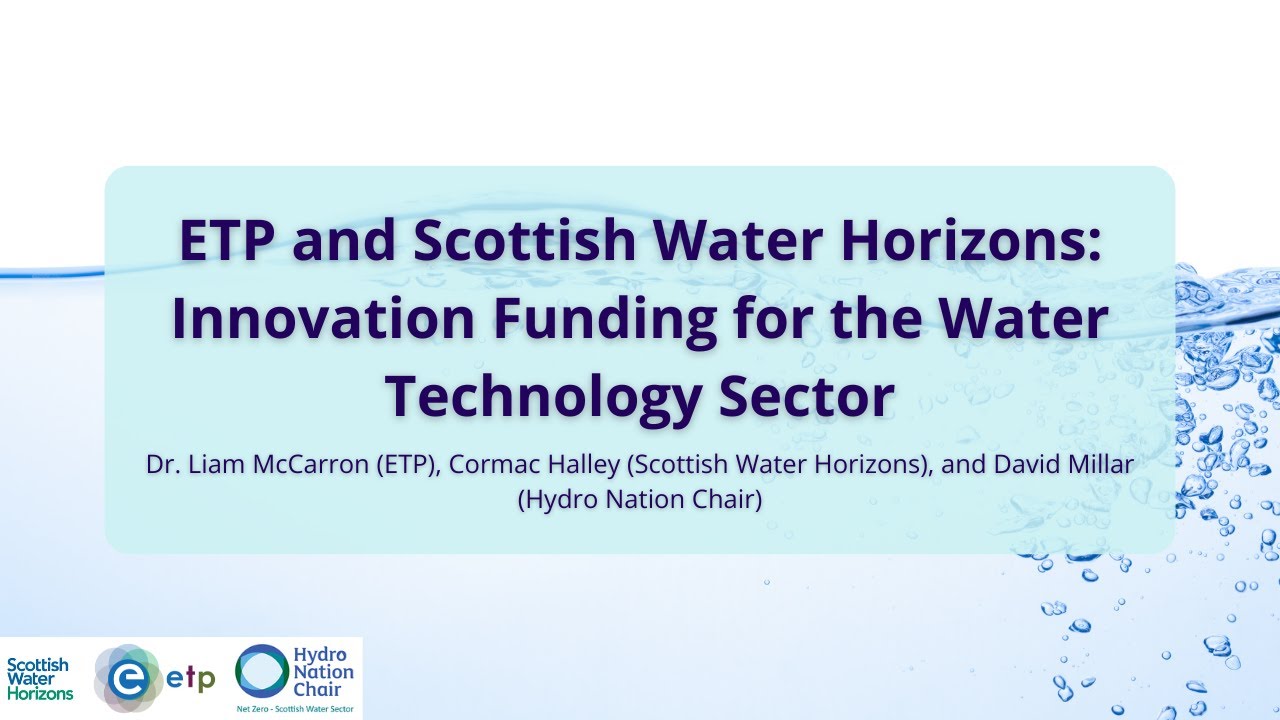 Innovation Funding in the Water Sector | ETP, Scottish Water Horizons ...