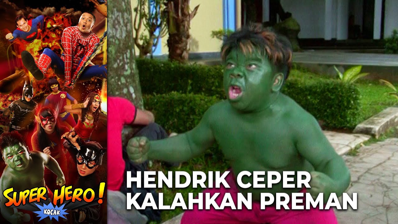 HENDRIK CEPER KEREN! Berhasil Kalahkan Preman Kampus | SUPER HERO KOCAK ...