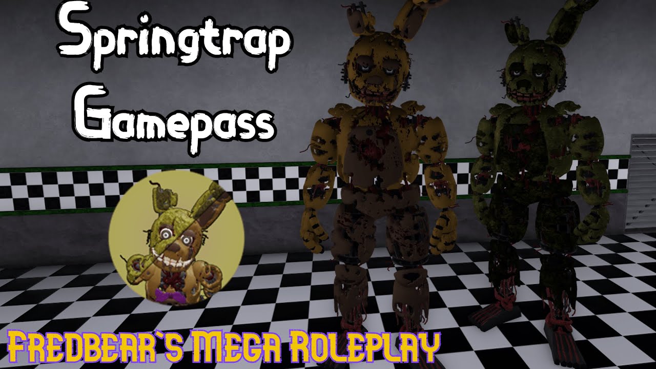Revamped Springtrap Showcase | Fredbear's Mega Roleplay - YouTube