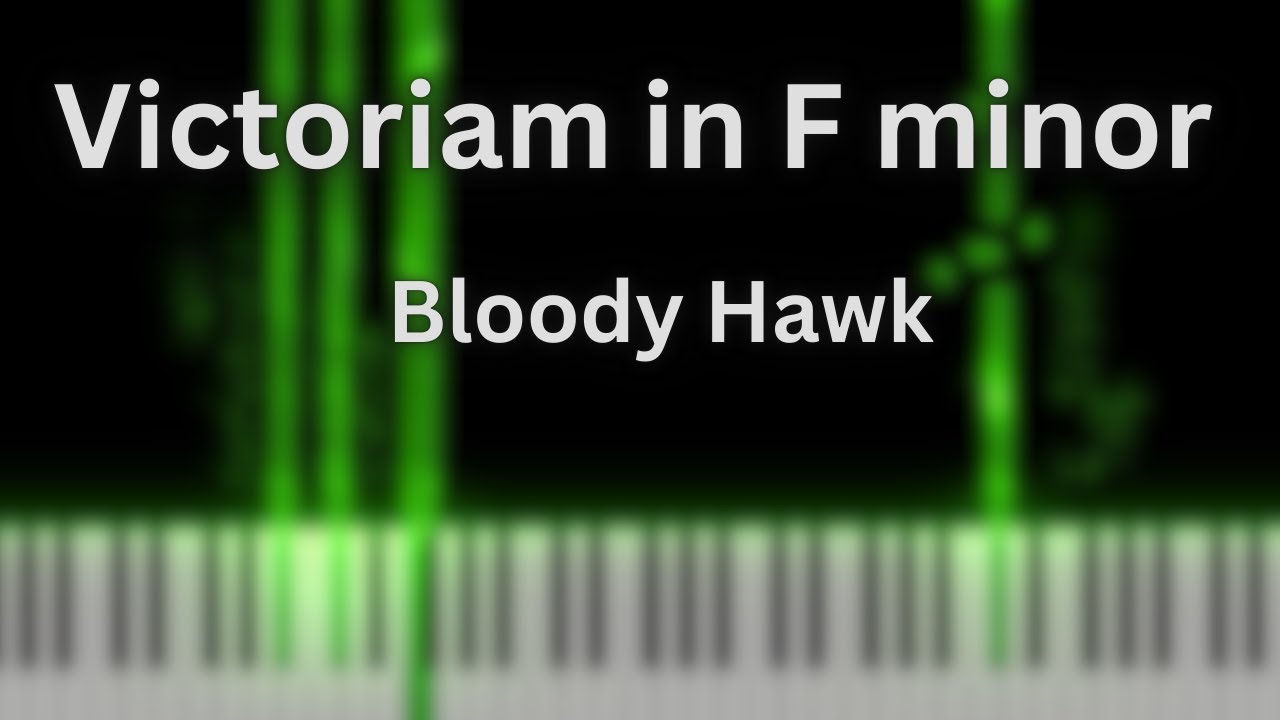 Bloody Hawk - Victorian in F minor (Piano Tutorial) - YouTube