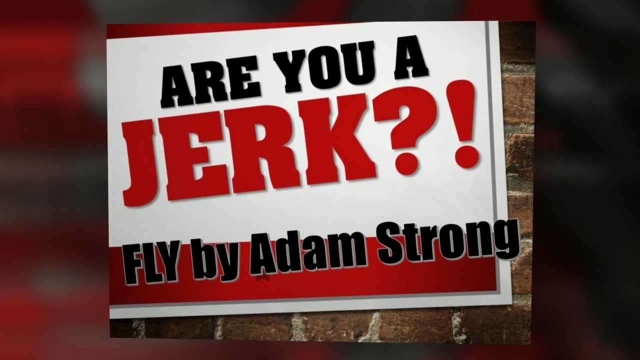 Definitions Of A JERK YouTube definitions-of-a-jerk-youtube