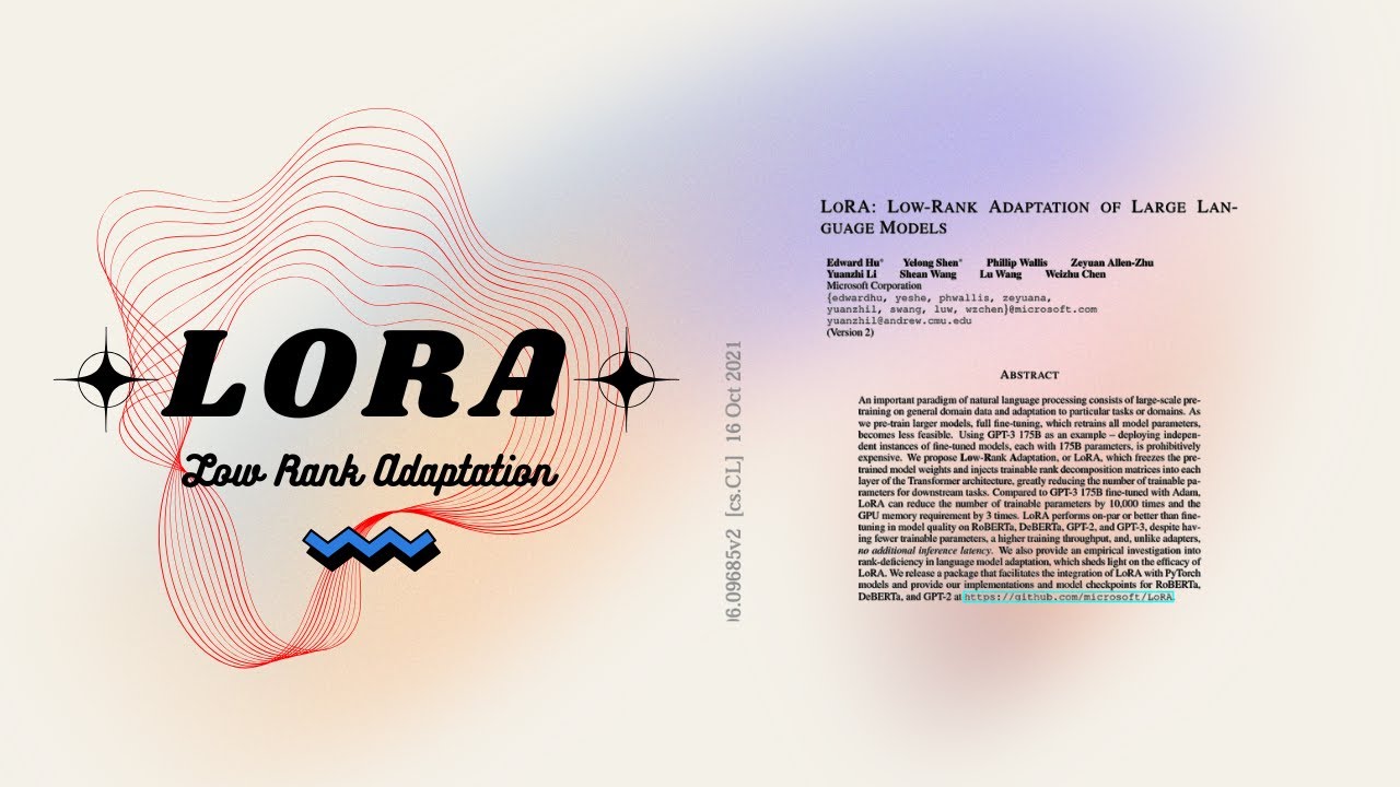 LORA - Low Rank Adaptation explained || A paper from Microsoft that ...