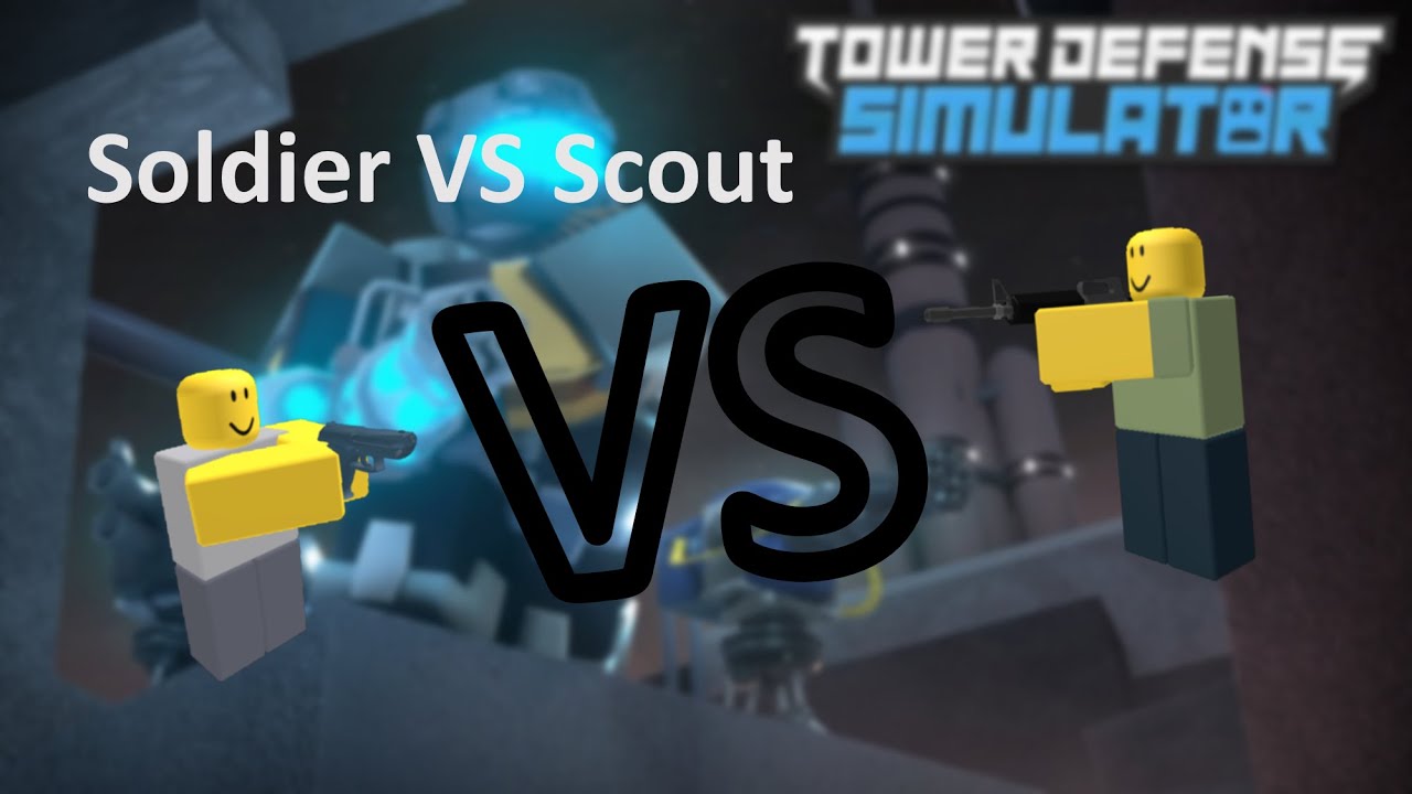 Soldiers VS Scout!!! Tower Defense Simulator #3 - YouTube