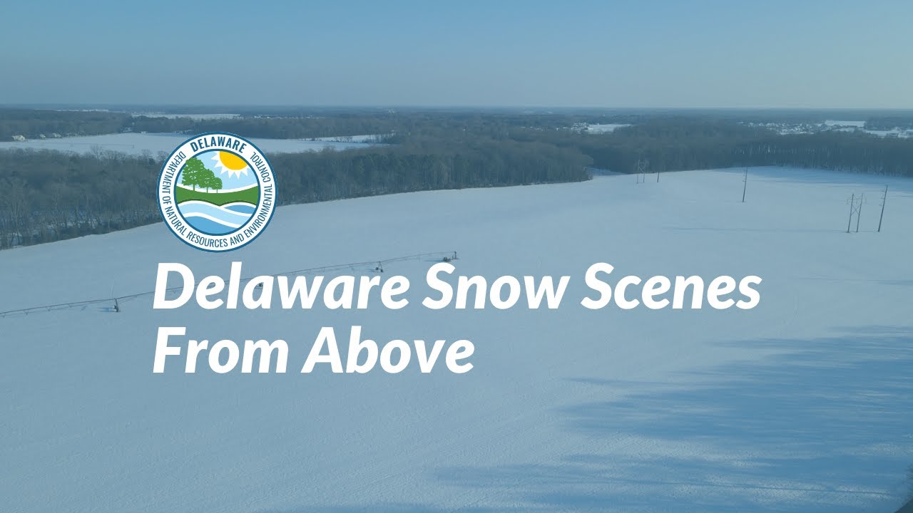 Delaware Snow Scenes From Above - YouTube