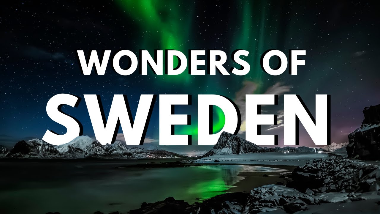 Wonders of Sweden - Most Beautiful Places to Visit in Sweden - YouTube