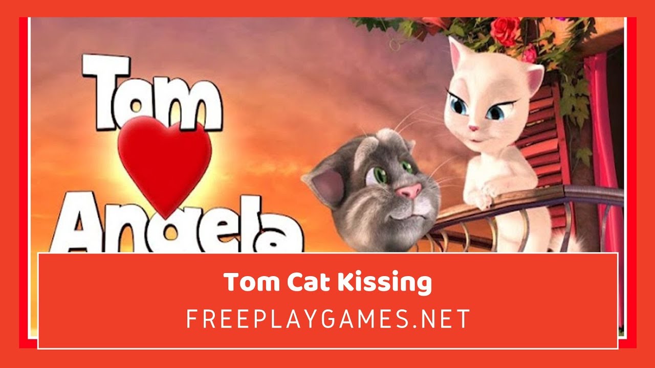 Tom Cat Kissing - Tom Cat Kissing Online Game - YouTube