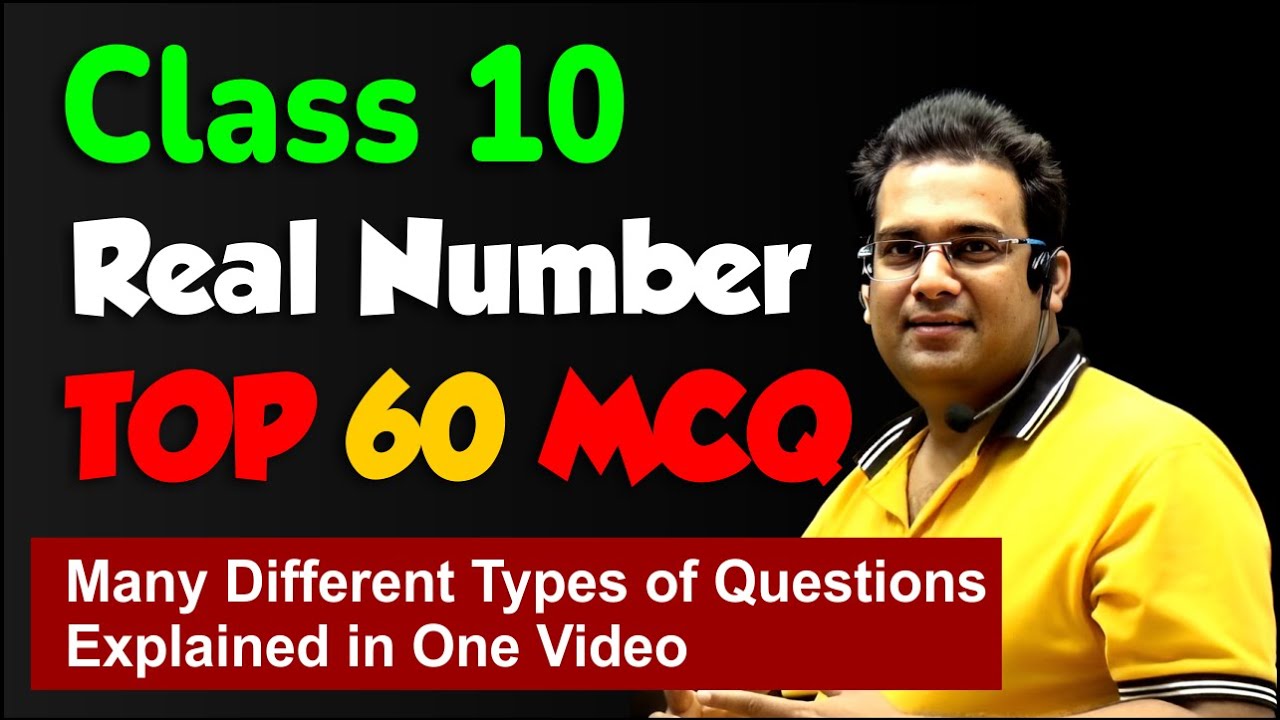 Class 10 - Real Numbers MCQs 🔥 CBSE Most Important & Expected MCQ - YouTube