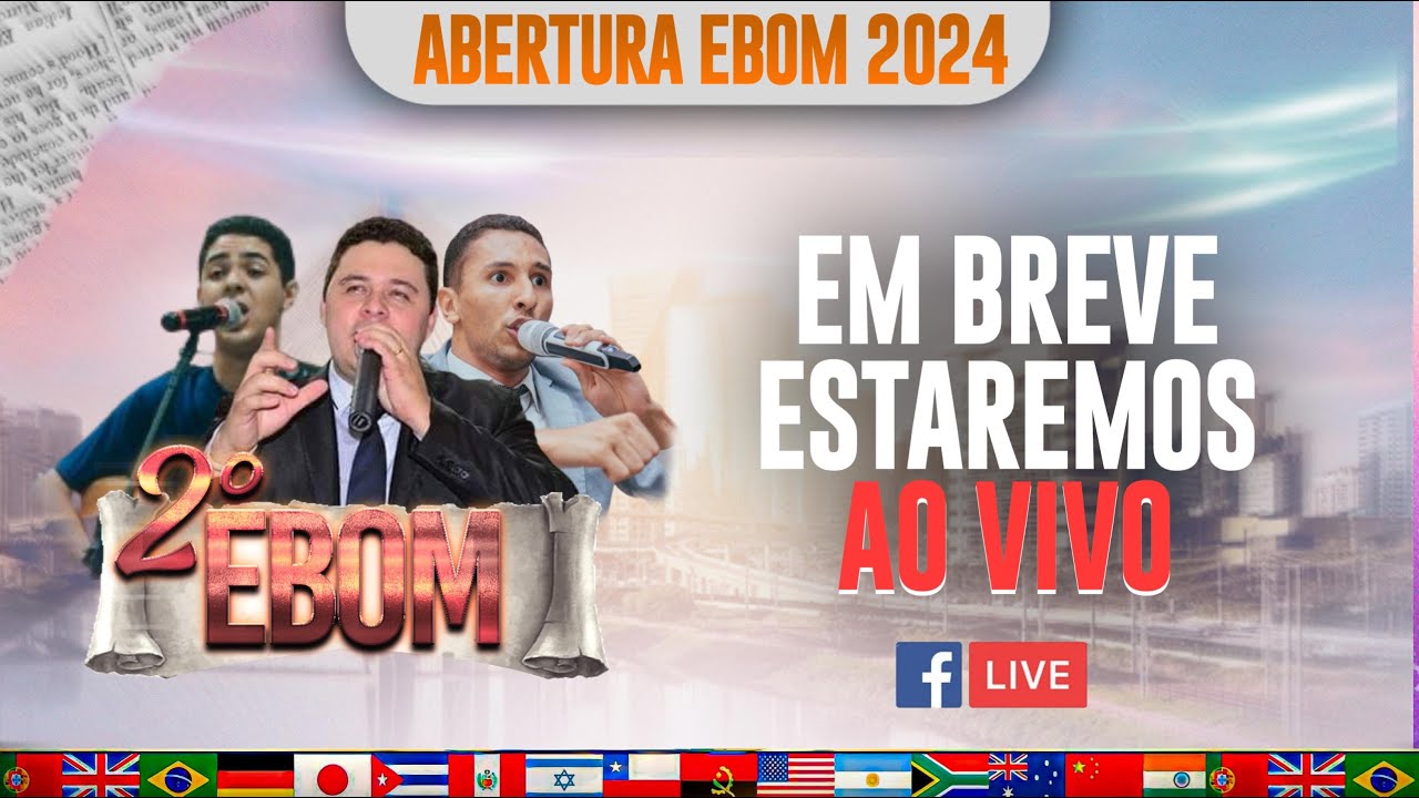2° EDIÇÃO DA EBOM 2024 - YouTube