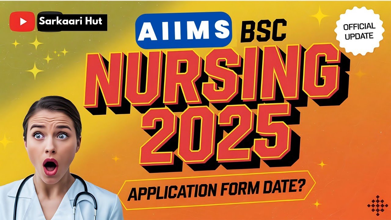 AIIMS BSc Nursing 2025 | Application Form Start Date | Registration Kab ...