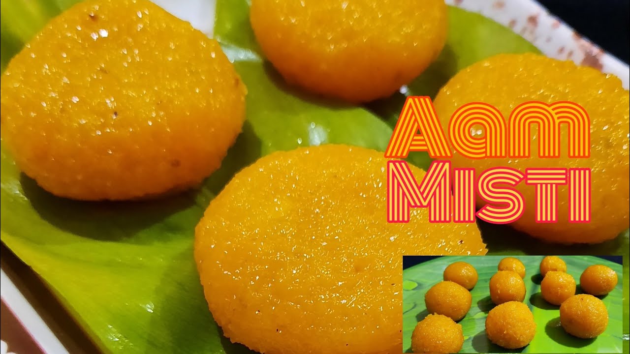 Aam Misti || Mango Mithai || Mango sweets || How to make mango sweets ...