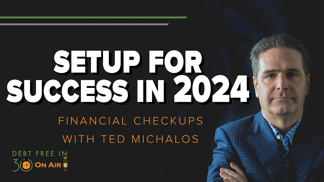 Setting Yourself Up for Success in 2024 | Annual Financial Checkups ...
