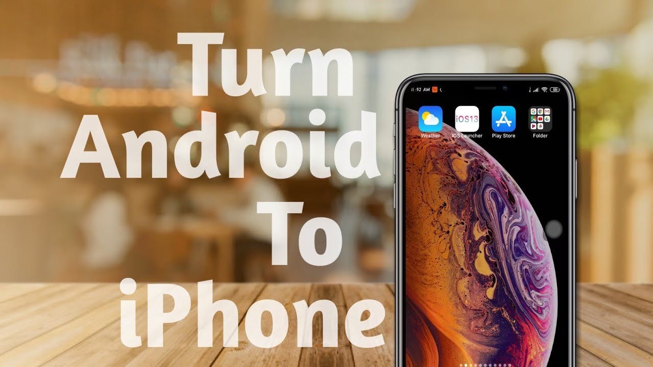 Turn any Android Phone into an iPhone .... (In 2019) - YouTube
