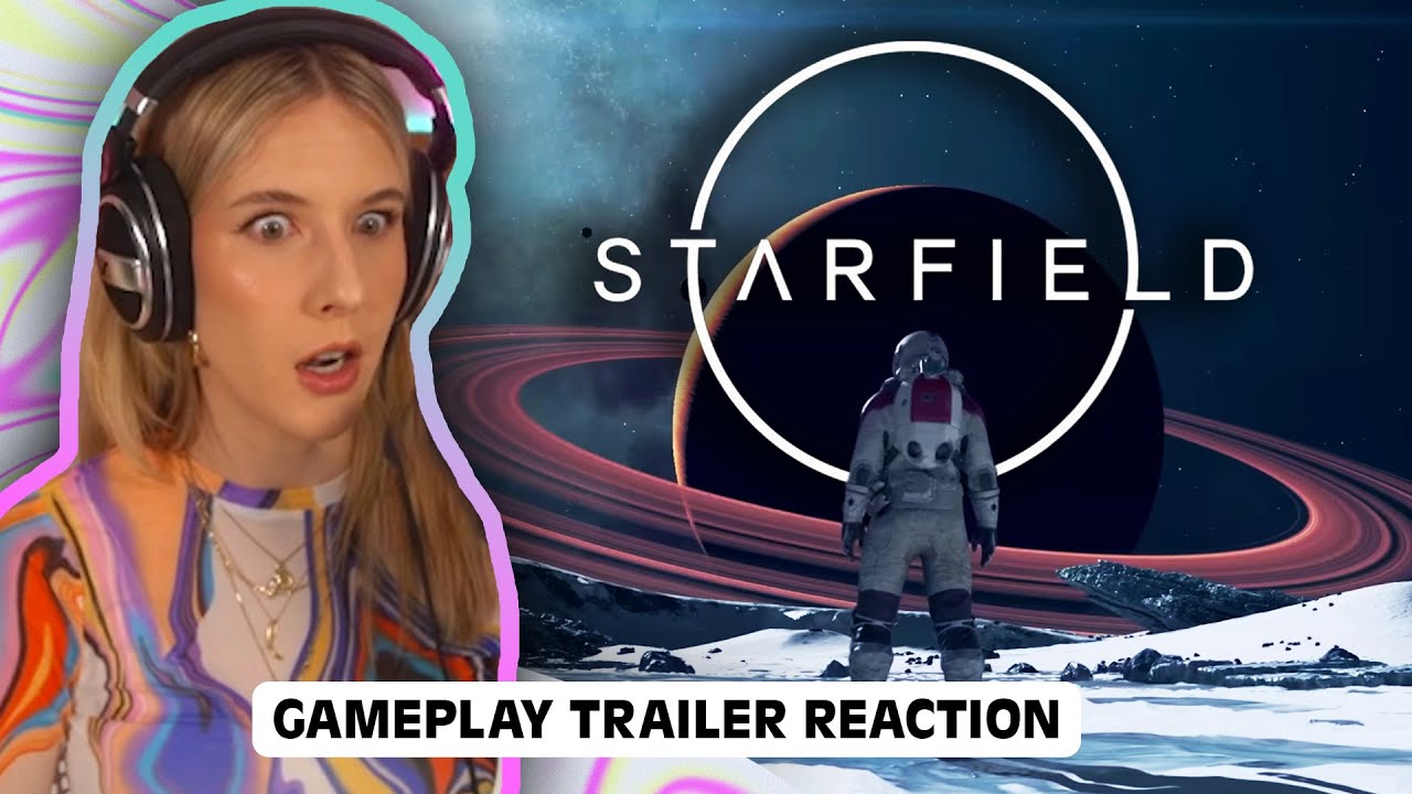 REACTING to STARFIELD OFFICIAL GAMEPLAY TRAILER - This will be my FIRST ...